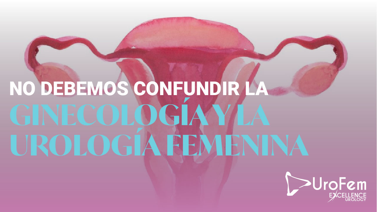 Unidad de Urología Femenina - Urofem